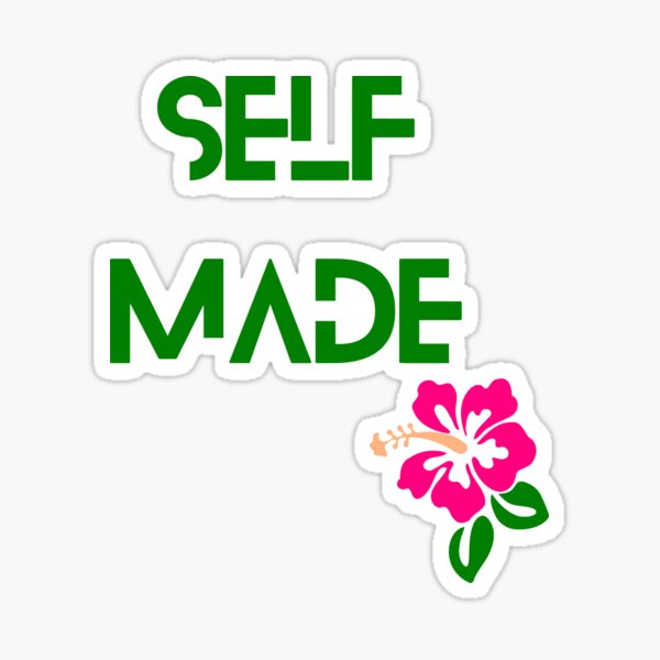 "SELF MADE" Sticker for Sale by BlueTigerWear | Redbubble