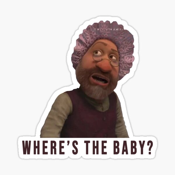 "Where's The Baby? - Shrek" Sticker by gberkenfeld16 | Redbubble