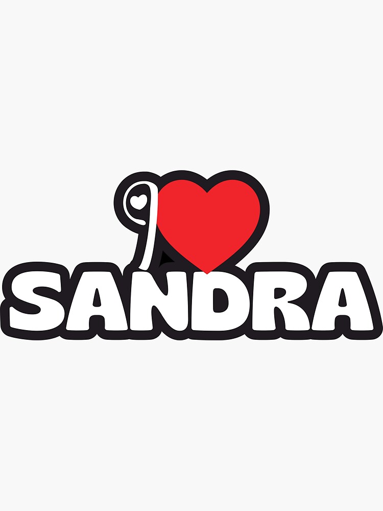 "I love Sandra, Sandra Calligraphy, Gift for Sandra, Custom Gift Sandra ...