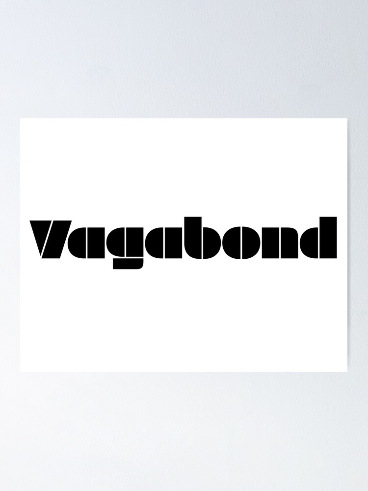 "Vagabond" Poster for Sale by Press82 | Redbubble