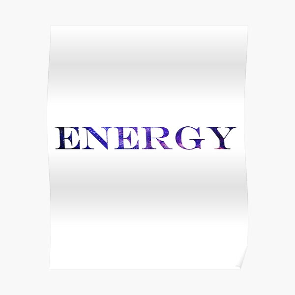 The Energy Of The Universe In An Image Poster For Sale By XMalcomx the-energy-of-the-universe-in-an-image-poster-for-sale-by-xmalcomx