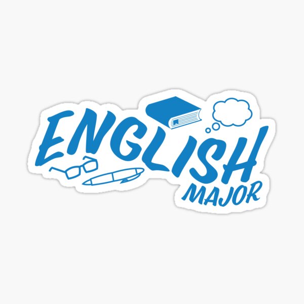 "english major merch" Sticker by laurenkblair | Redbubble