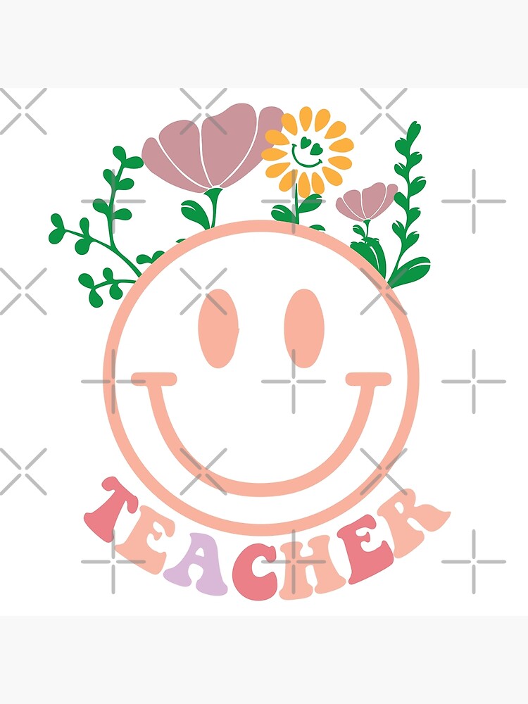 "Teacher Flower Smiley Face" Poster by customsbykate | Redbubble