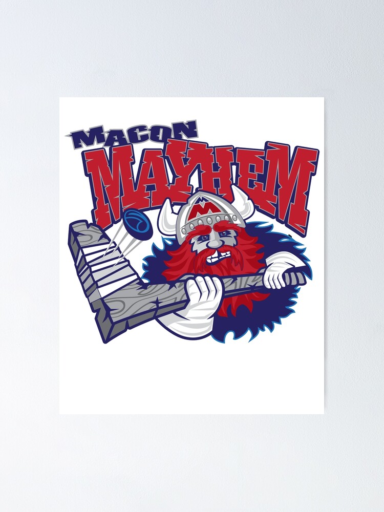 "Macon-Mayhem-Premium" Poster for Sale by DOREENALEXANDER | Redbubble