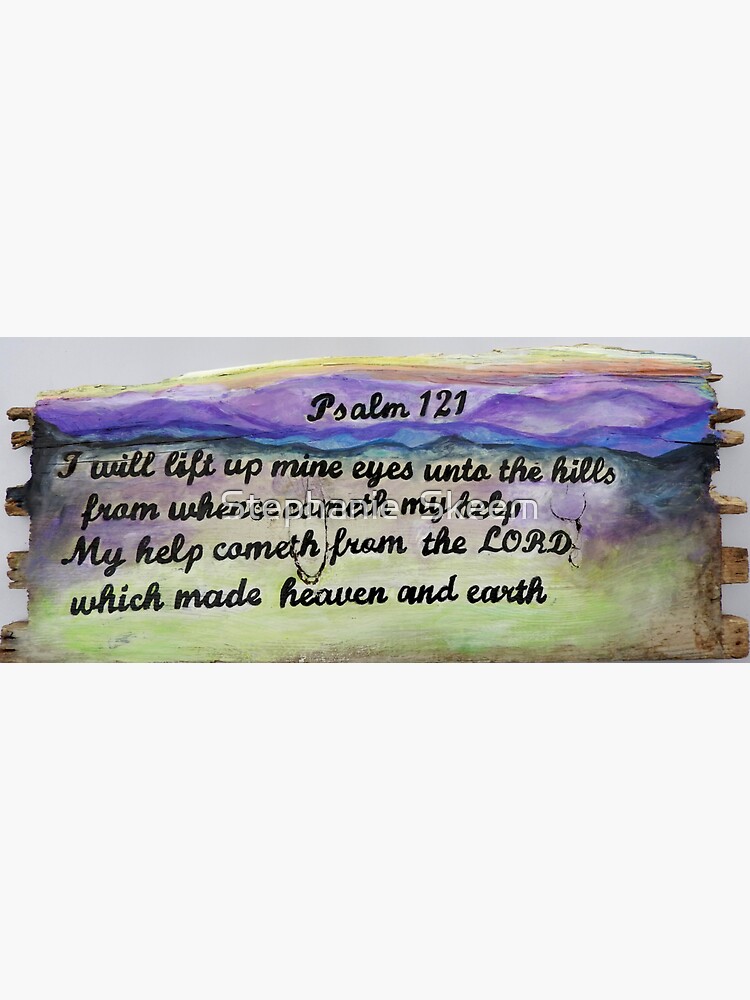 "Psalm 121 I will lift up my eyes mountain painting " Sticker by ...