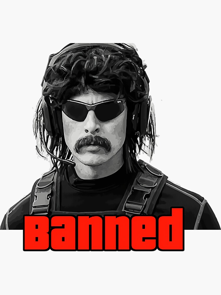 "Dr Disrespect banned" Sticker by Wondarela | Redbubble