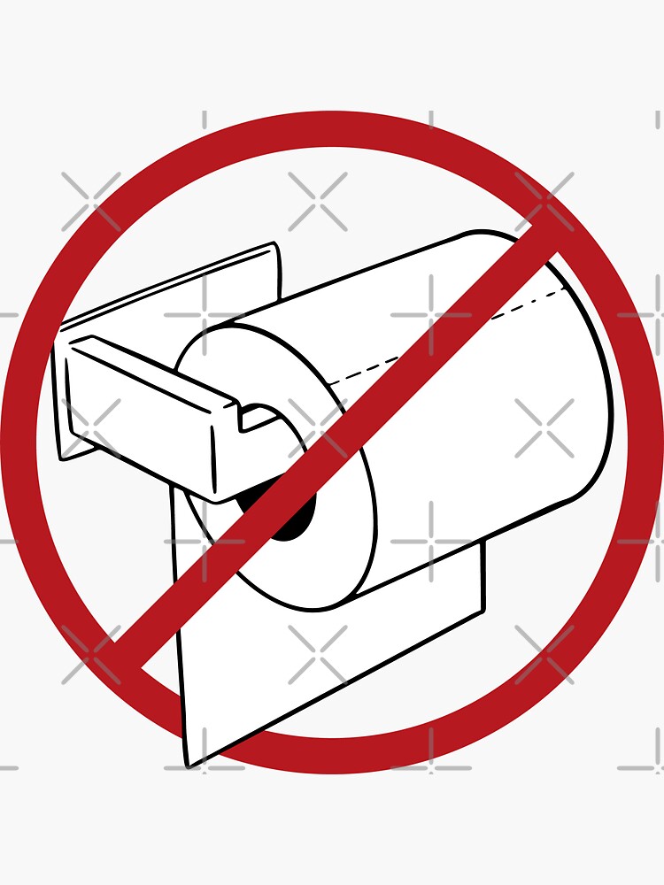 "Toilet paper prohibited" Sticker by DerSenat | Redbubble