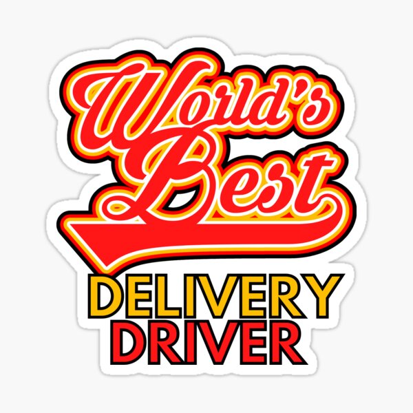 "Retro Font Worlds Best Delivery Driver Red x Gold | Delivery Driver ...