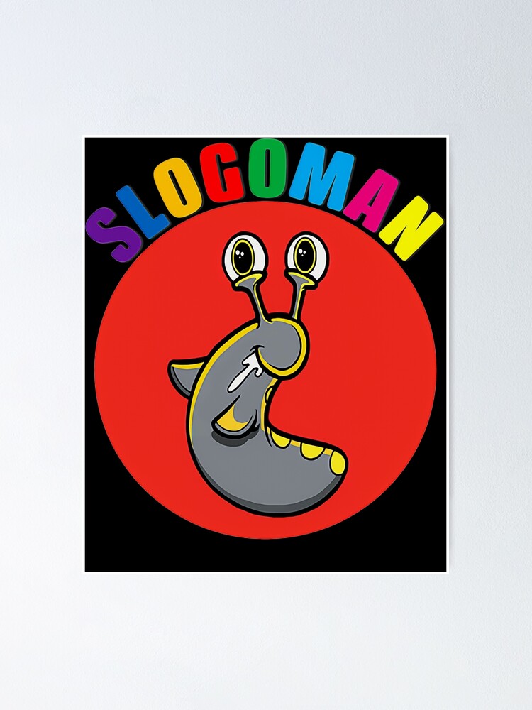 "Slogo Slogoman" Poster for Sale by Eldonarquez | Redbubble