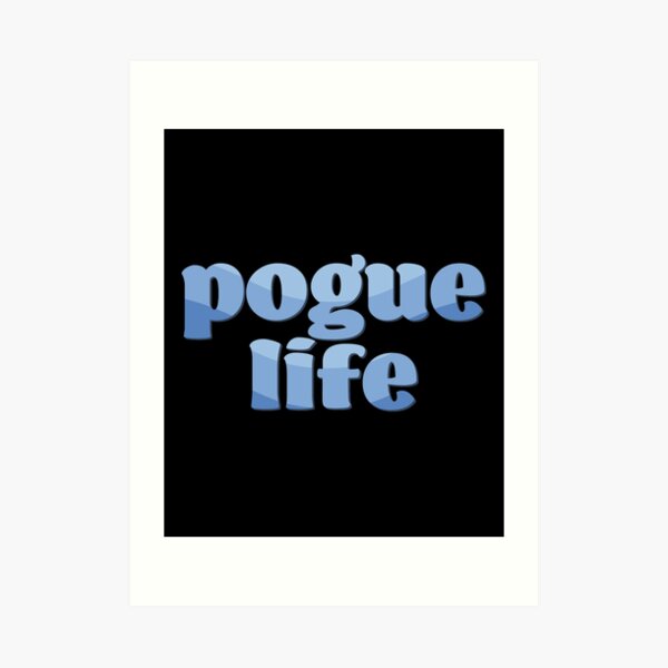 "Pogue Life Outer Banks Netflix" Art Print for Sale by PnDenFDes ...