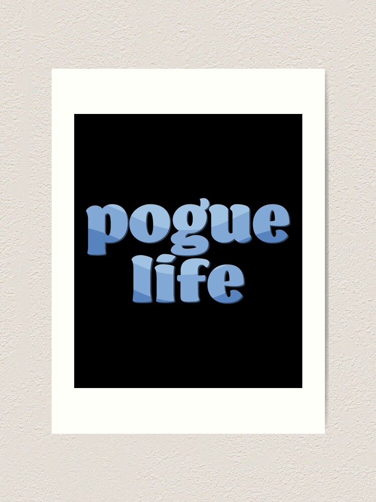 "Pogue Life Outer Banks Netflix" Art Print for Sale by PnDenFDes ...