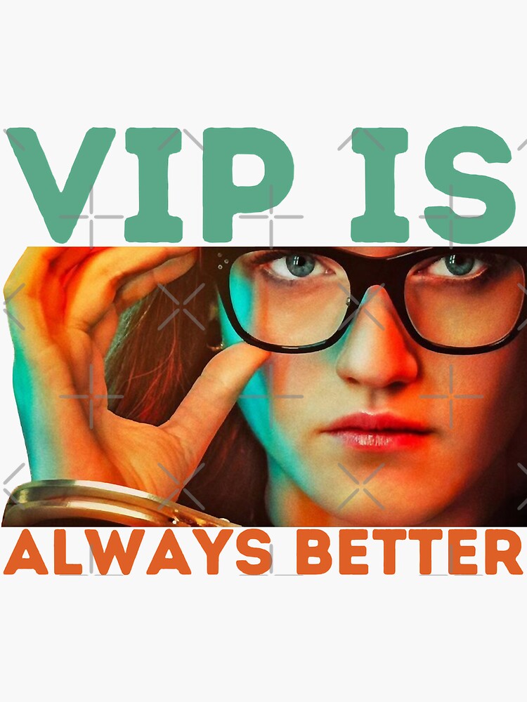 "Day Gifts Vip Is Always Better Gift Best Men" Sticker by FilippaPirani ...