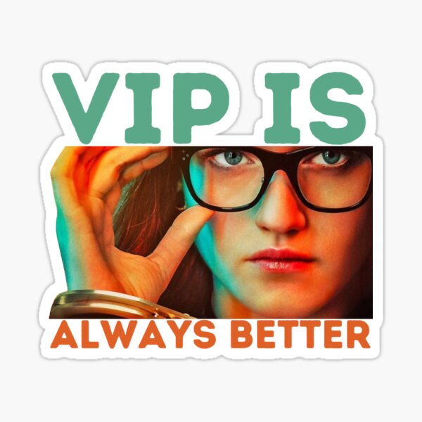 "Day Gifts Vip Is Always Better Gift Best Men" Sticker by FilippaPirani ...