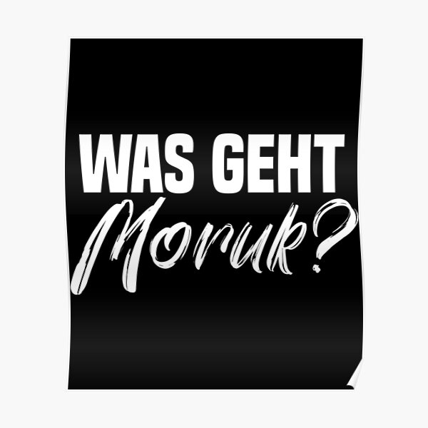 "What is moruk up Bayram Hediyesi Turkish slang " Poster by ...