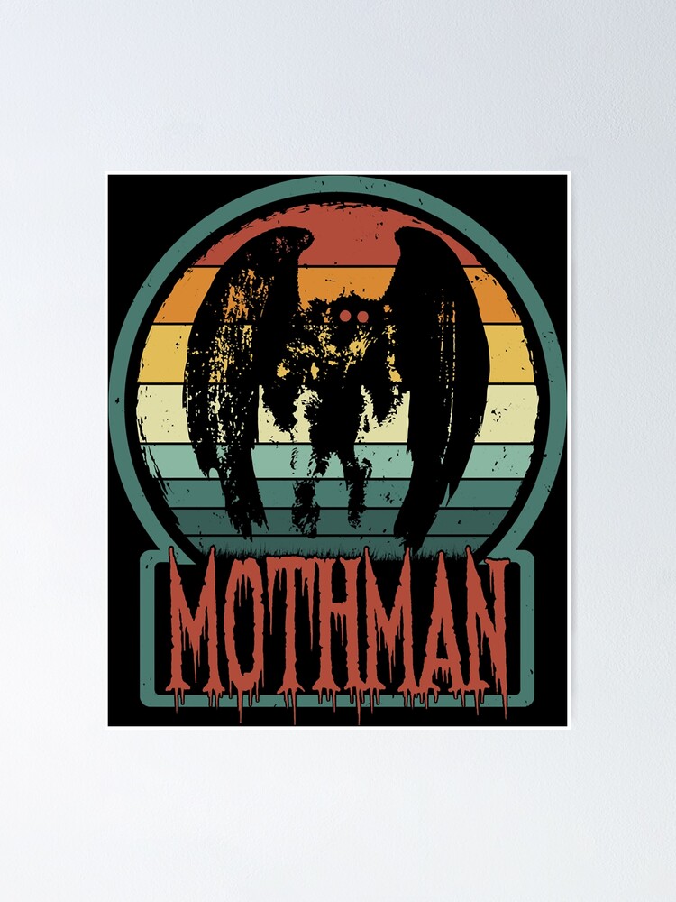 "Mothman For Men And Women" Poster for Sale by LinnieKulas | Redbubble