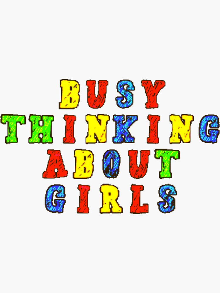"Busy thinking about gift girls " Sticker for Sale by MaryCarter222 ...