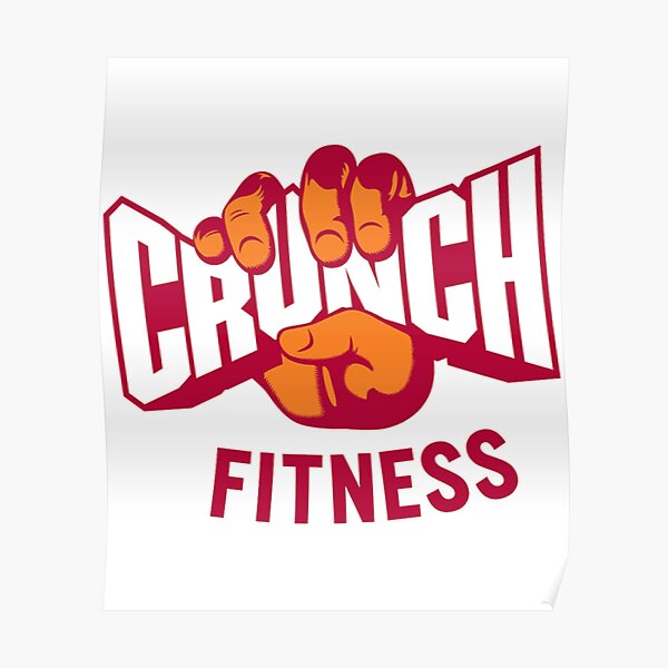 "Attractive Crunch Fitness Logo Active " Poster by babellnez1601 ...