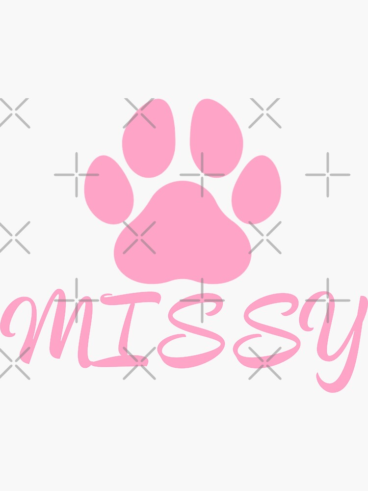 "Pink Dog Name Missy " Sticker for Sale by Foofighter01 | Redbubble