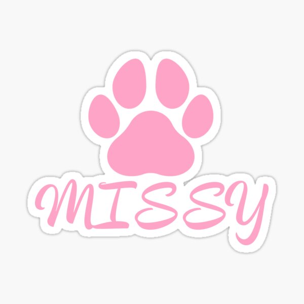 "Pink Dog Name Missy " Sticker for Sale by Foofighter01 | Redbubble