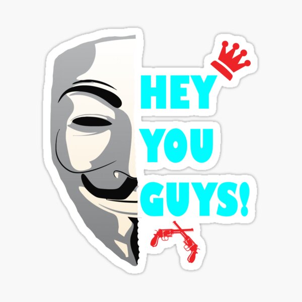"HEY YOU GUYS!" Sticker for Sale by Funtergamer | Redbubble