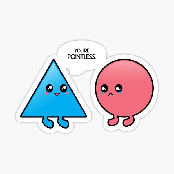 "You're Pointless" Sticker for Sale by treesak | Redbubble