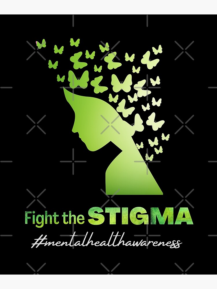 "Fight The Stigma mental Health Awareness Month Positive Quote" Poster ...
