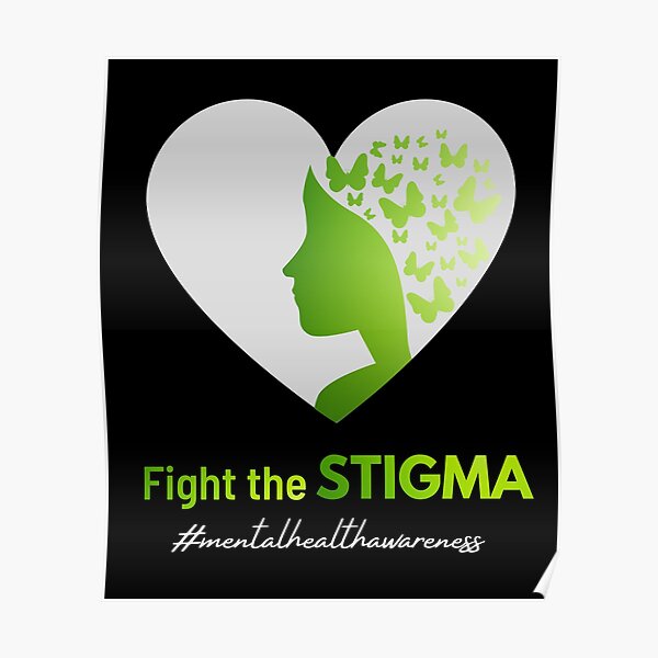 "Fight The Stigma mental Health Awareness Month Positive Quote" Poster ...