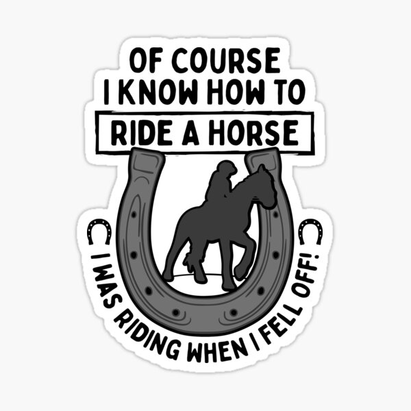 "Horseback Riding Horse Owner Equestrian Gift" Sticker for Sale by ...