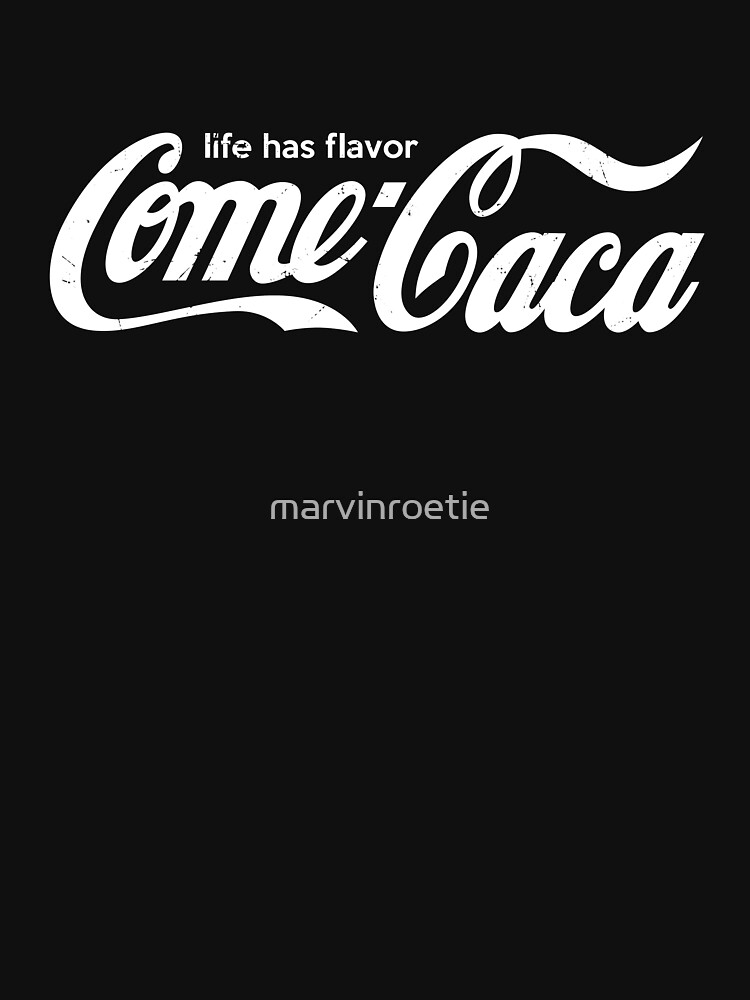 "Come Caca" Essential T-Shirt for Sale by marvinroetie | Redbubble