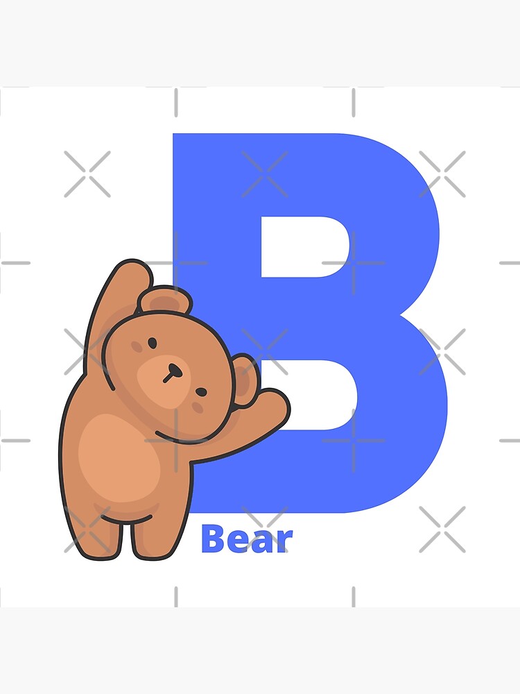 "B for Bear - Alphabet and Animals" Poster for Sale by CherieTree ...