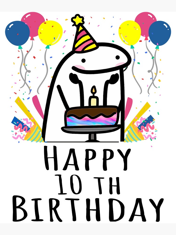Póster Flork Feliz 10 Cumpleaños Activo De Krisloudesign Redbubble