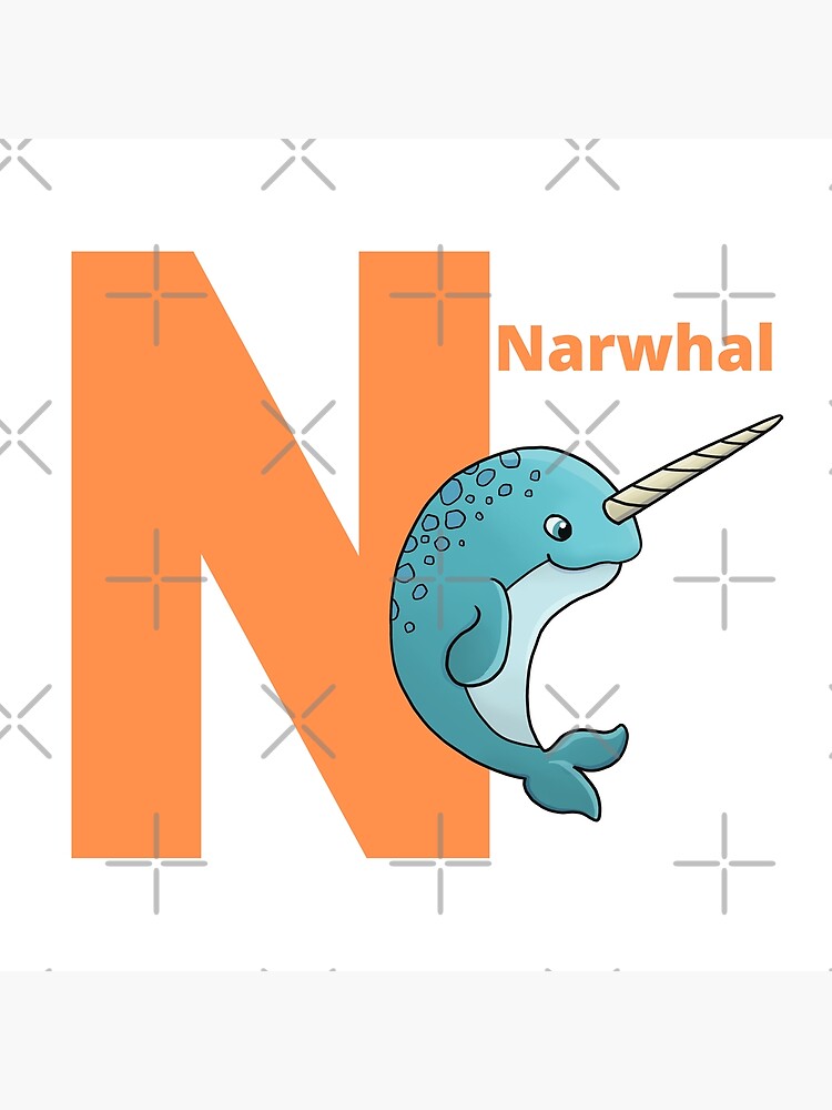"N for Narwhal - Alphabet and Animals" Poster for Sale by CherieTree ...