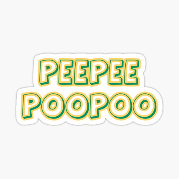"peepeepoopoo poopoopeepee" Sticker by RYUK20 | Redbubble
