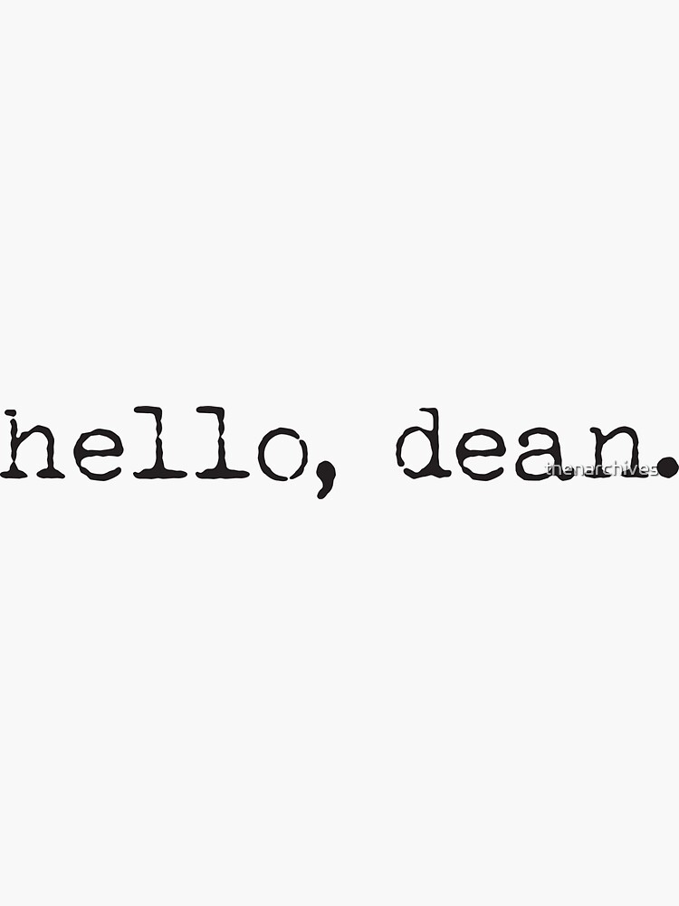 "Supernatural - Hello, Dean." Sticker for Sale by thenarchives | Redbubble
