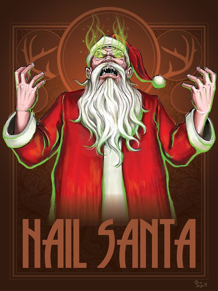 "HAIL SANTA poster" by bjdaigle82 | Redbubble