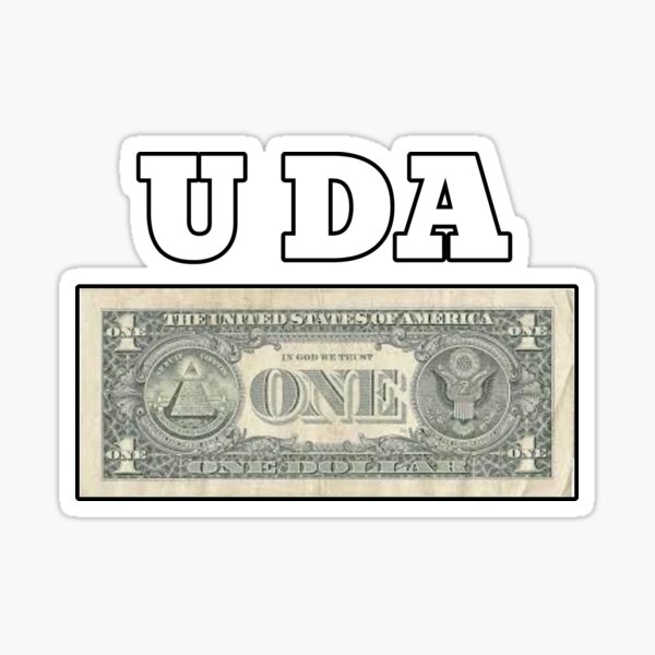 "U Da One" Sticker for Sale by xzdesigns | Redbubble