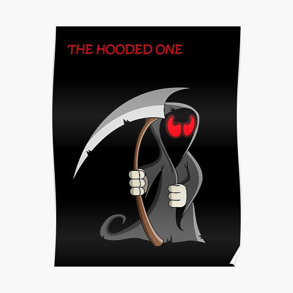 "The Hooded One" Poster by Czerra | Redbubble