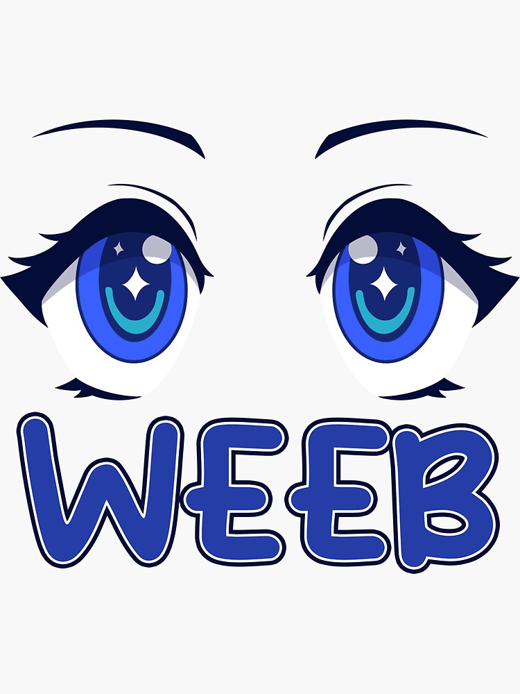 "Weeb Anime Eyes - Blue" Sticker by WaddlingTech | Redbubble