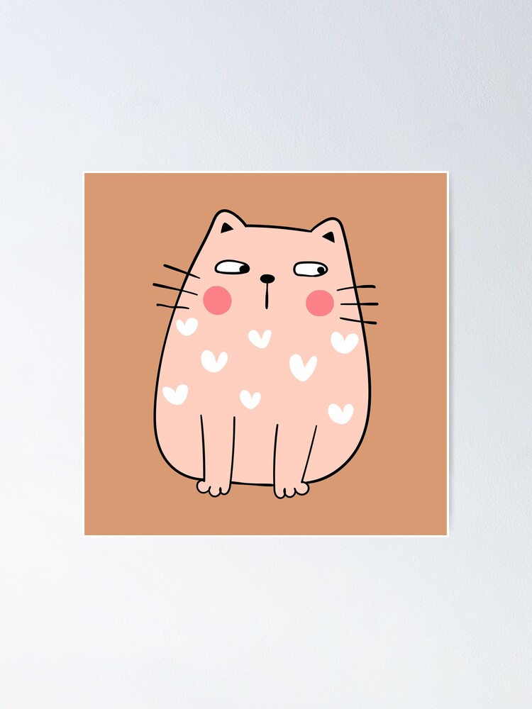 "Cute Pink Fat Cat" Poster for Sale by greenoriginals | Redbubble
