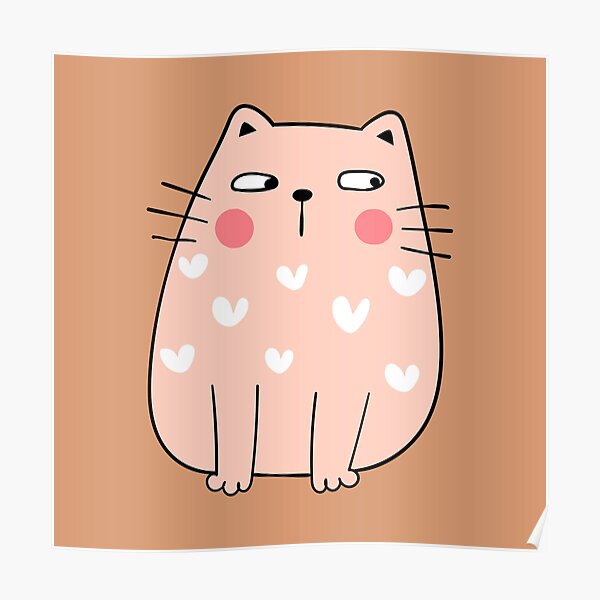 "Cute Pink Fat Cat" Poster for Sale by greenoriginals | Redbubble