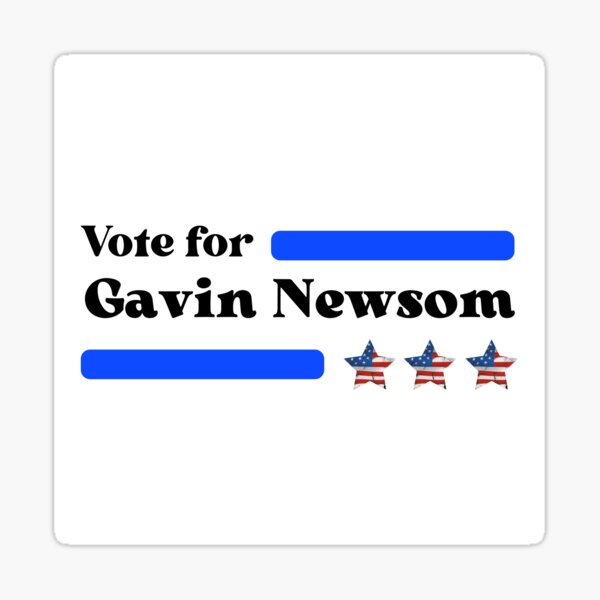 "Vote For Gavin Newsom - California's Governor No1" Sticker for Sale by ...
