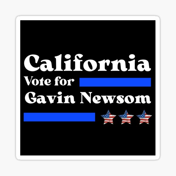 "Vote For Gavin Newsom - California's Best Governor " Sticker for Sale ...