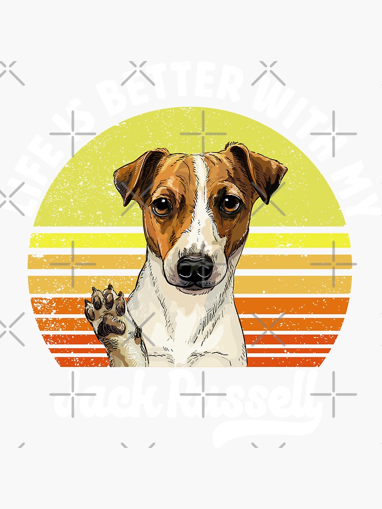 "Life Is Better with My Jack russell Dog" Sticker for Sale by Retrolly ...