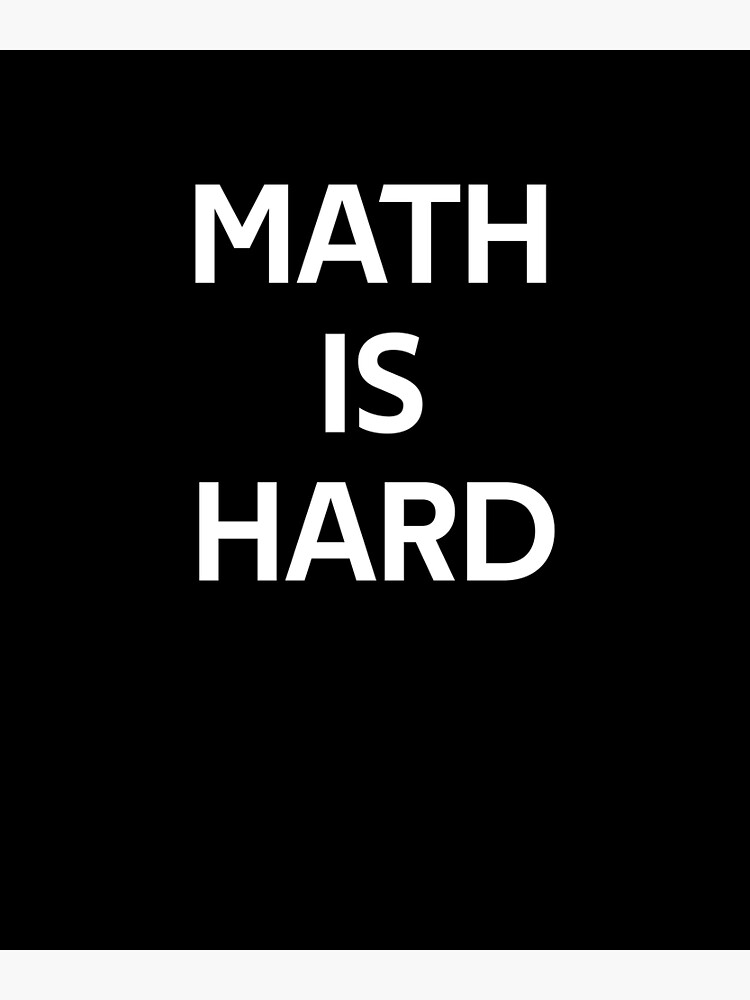 "Vintage Math is Hard " Poster for Sale by rachidhaz | Redbubble