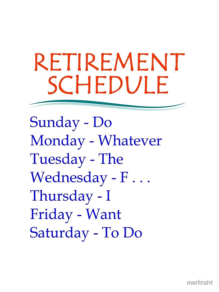 "Retirement Gifts - Retirement Schedule Funny Gift Ideas for Retired or ...