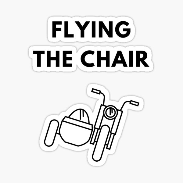 "Sidecar addict design. Flying the chair." Sticker for Sale by ...