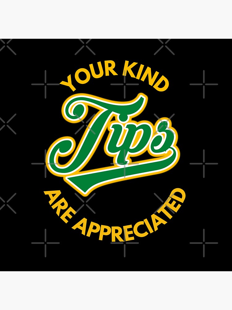 "Your Kind Tips Are Appreciated Sticker Green x Yellow Font | Customer ...