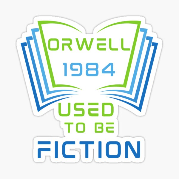 "Orwell 1984" Sticker for Sale by JDFunTees | Redbubble