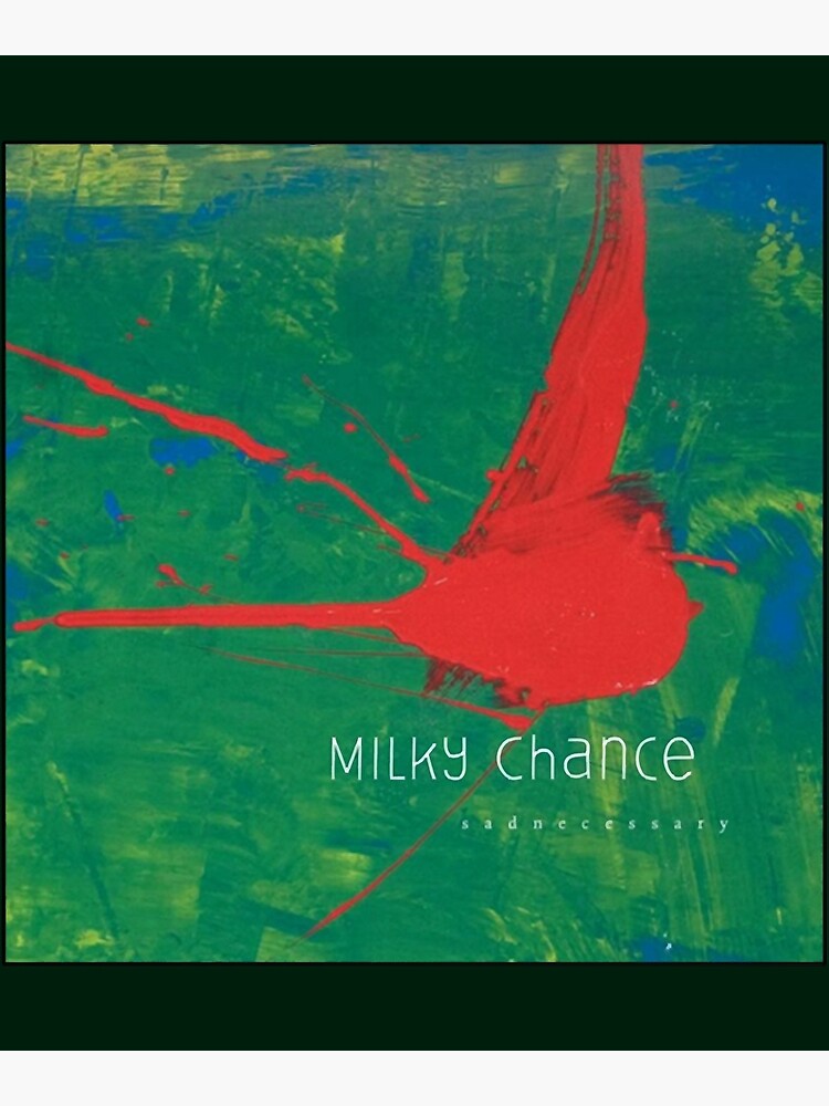 "Milky Chance - Sadnecessary, Album cover " Poster for Sale by ...
