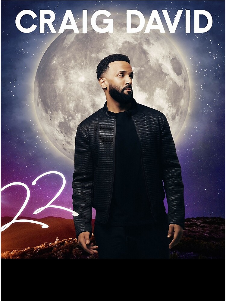 "Craig show David tour" Poster for Sale by HenrietteBorg | Redbubble